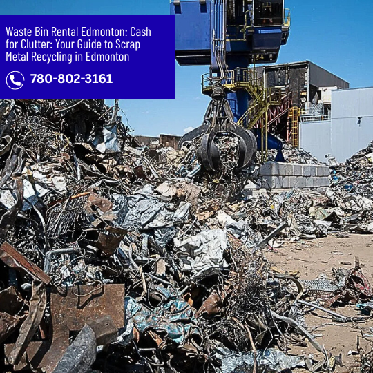 Waste Bin Rental & Scrap Metal Recycling in Edmonton
